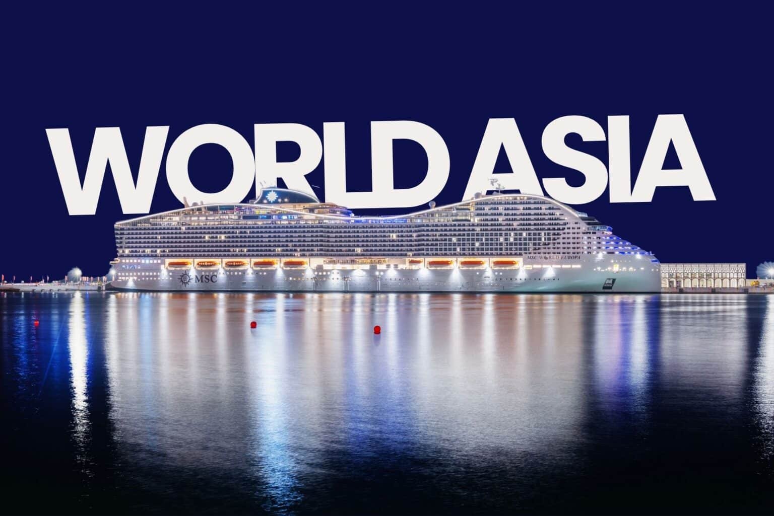 MSC World Asia – Your First Look at the Brand New Cruise Ship • Owen ...